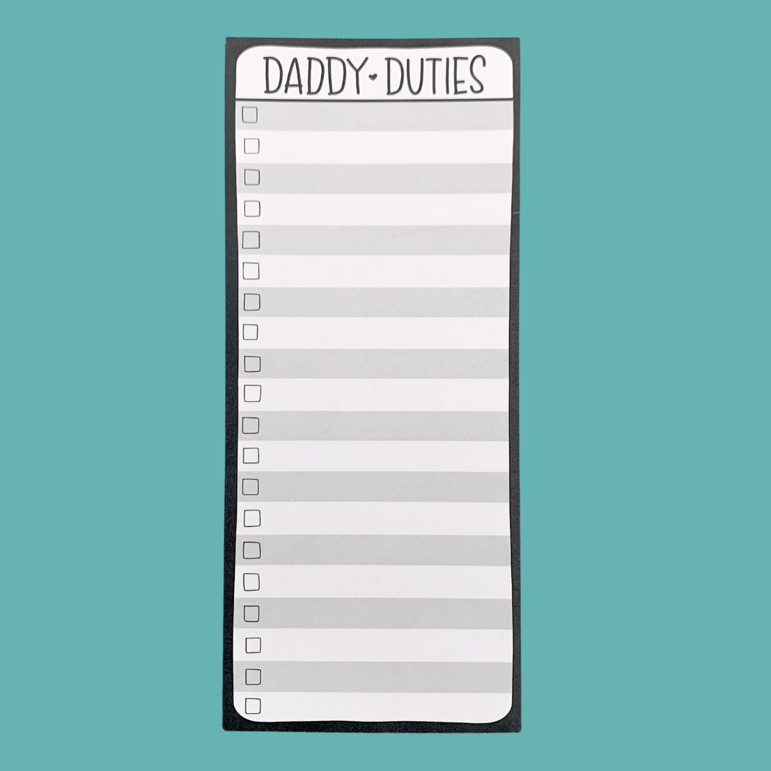 Daddy Duties — Notepad – Emily Brown Designs